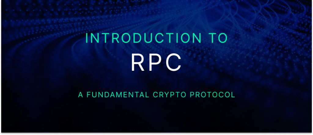 Introduction to RPC: A Fundamental Crypto Protocol - RockX